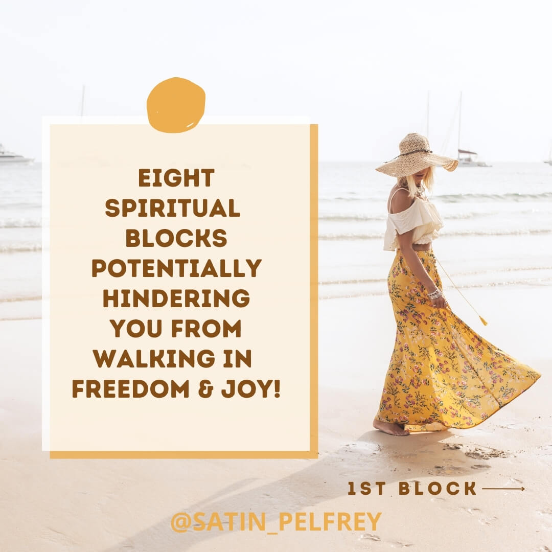 8 Spiritual Blocks Potentially Hindering You from Walking in Joy ...